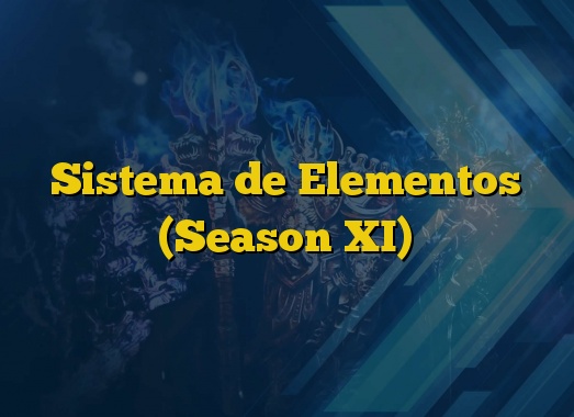 Sistema de Elementos (Season XI) | Guias Mu Online Season 16 y anteriores